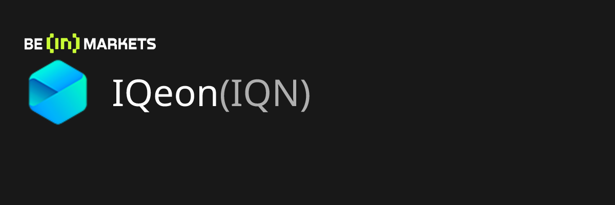 IQeon (IQN) Price, MarketCap, Charts and Fundamentals Info - BeInCrypto