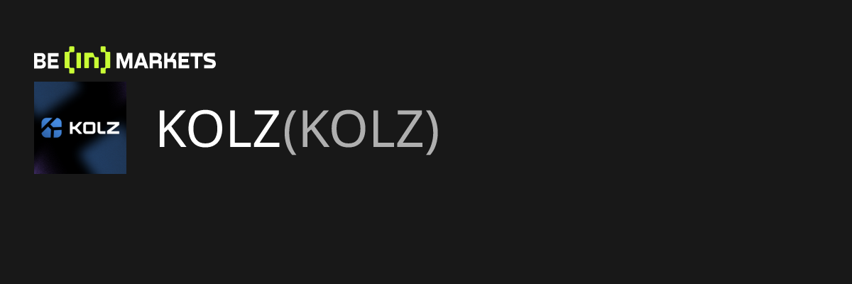 KOLZ (KOLZ) Price, MarketCap, Charts and Fundamentals Info - BeInCrypto