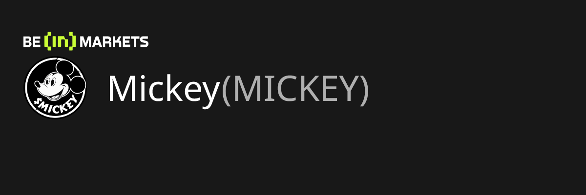 Mickey (MICKEY) Price, MarketCap, Charts and Fundamentals Info - BeInCrypto