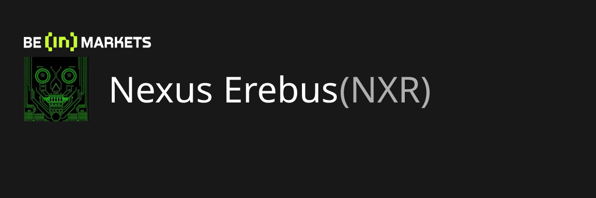 Nexus Erebus (NEXUS-EREBUS) Price, MarketCap, Charts and Fundamentals Info - BeInCrypto
