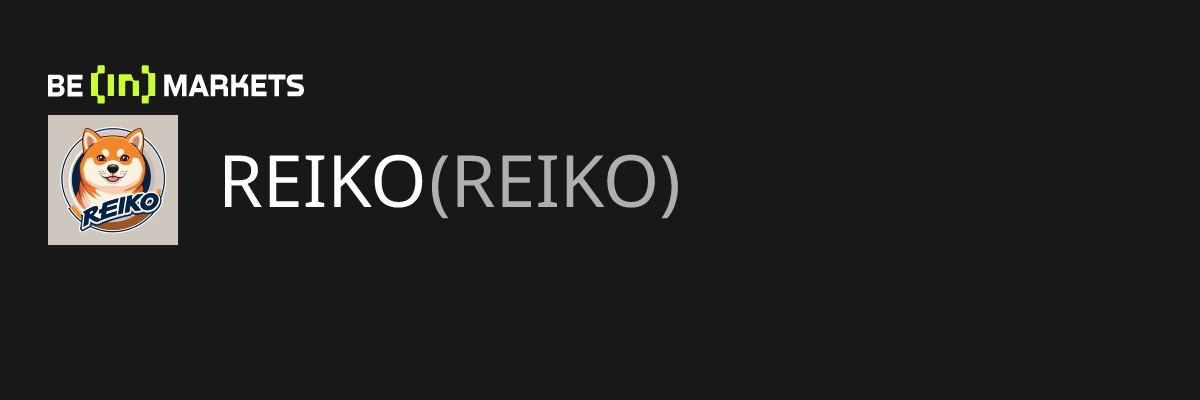 REIKO (REIKO) Price, MarketCap, Charts and Fundamentals Info - BeInCrypto