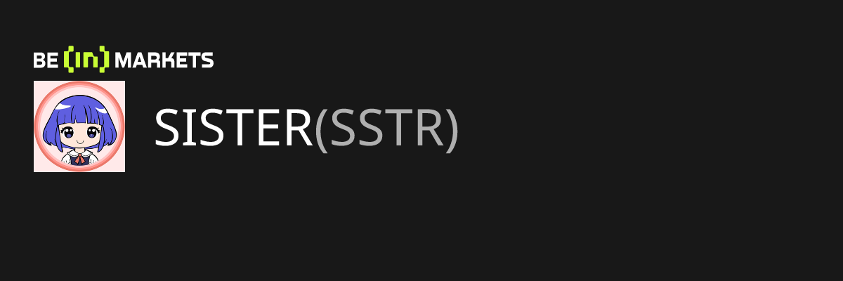 SISTER (SSTR) Price, MarketCap, Charts and Fundamentals Info - BeInCrypto