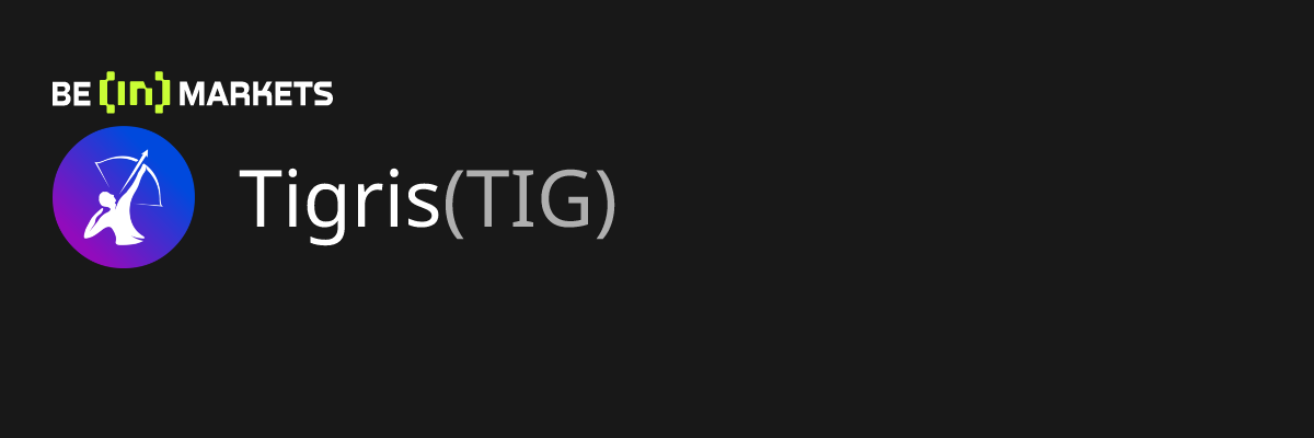 Tigris (TIG) Price, MarketCap, Charts and Fundamentals Info - BeInCrypto