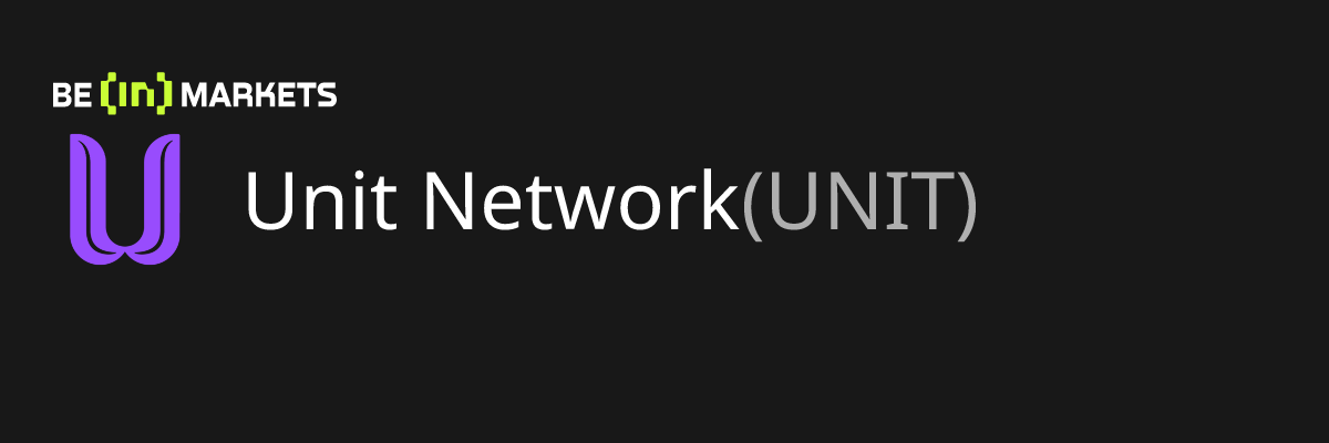 Unit Network (UNIT-NETWORK) Price, MarketCap, Charts and Fundamentals Info - BeInCrypto