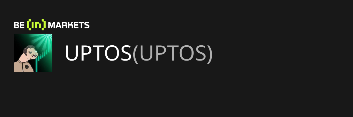 UPTOS (UPTOS) Price, MarketCap, Charts and Fundamentals Info - BeInCrypto