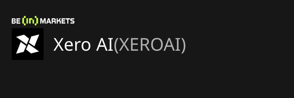 Xero AI (XERO-AI) Price, MarketCap, Charts and Fundamentals Info - BeInCrypto