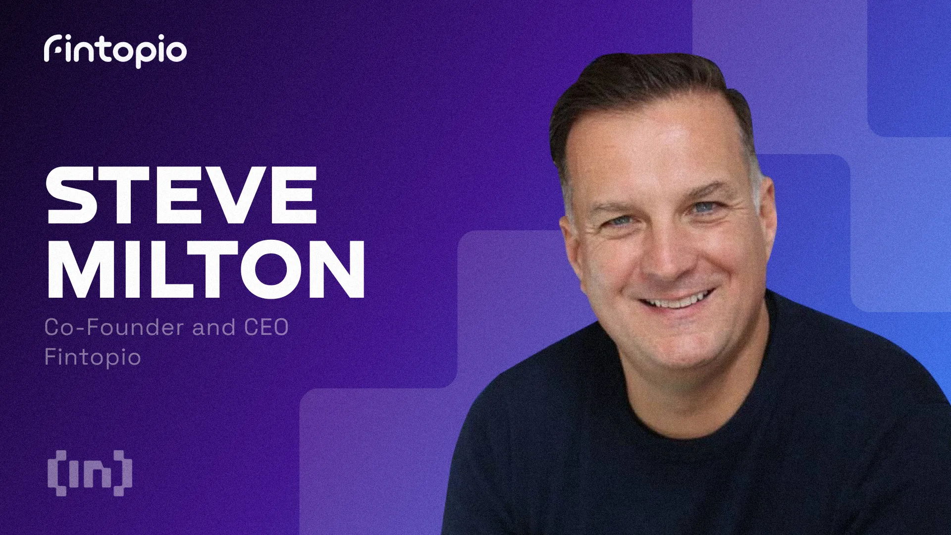 Fintopio CEO Steve Milton on Transforming Crypto Payments